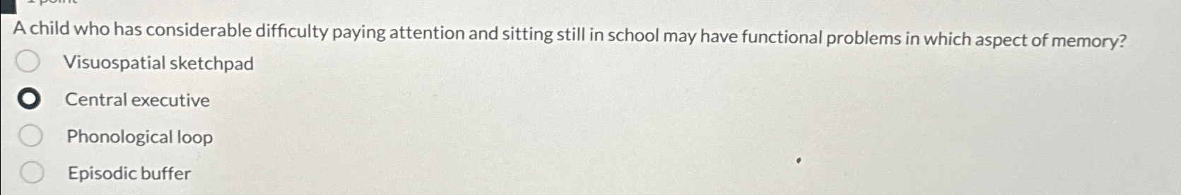 Solved A child who has considerable difficulty paying | Chegg.com