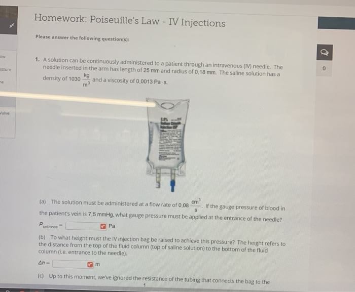 Solved Homework: Poiseuille's Law - IV Injections Please | Chegg.com