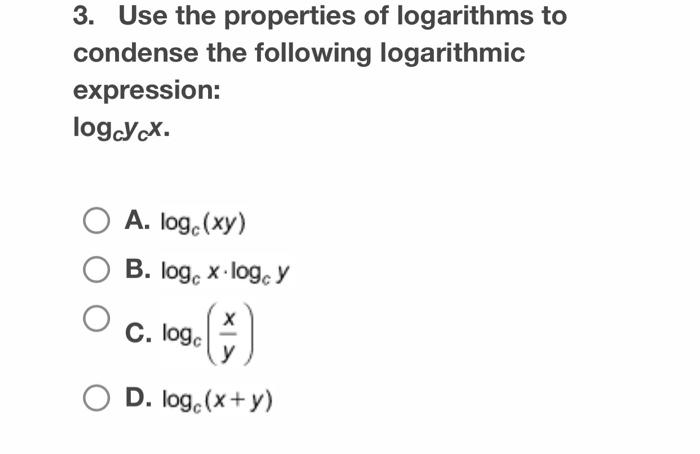 Solved 3. Use the properties of logarithms to condense the | Chegg.com