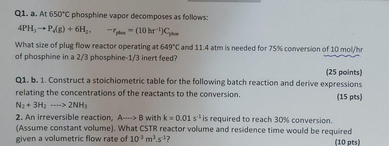 Solved Q1. a. At 650°C phosphine vapor decomposes as | Chegg.com