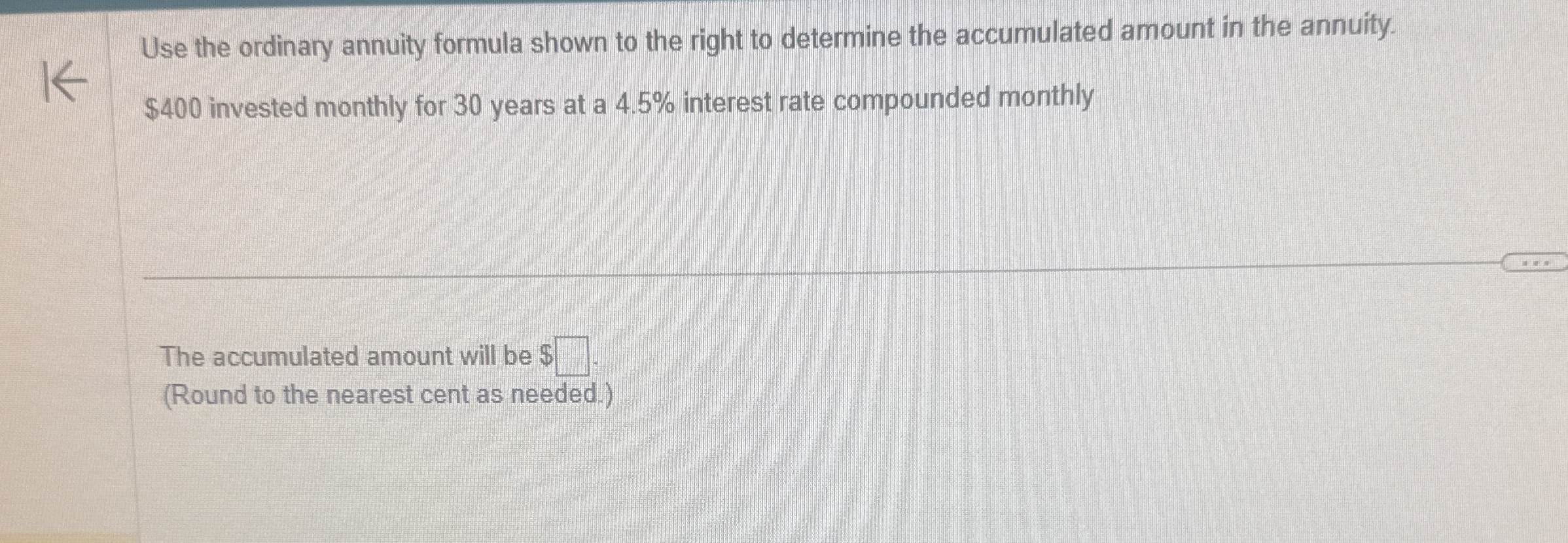 Solved Use the ordinary annuity formula shown to the right | Chegg.com
