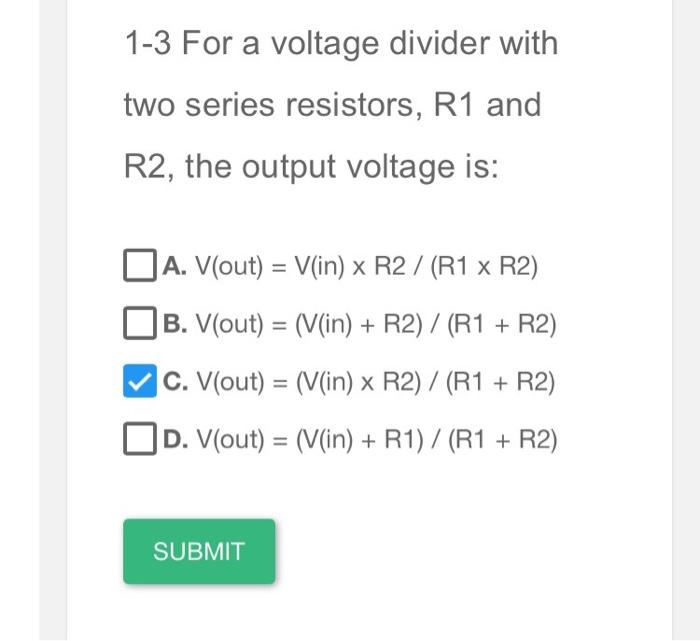 Solved 1-1 Voltage dividers split up input voltage using ] | Chegg.com