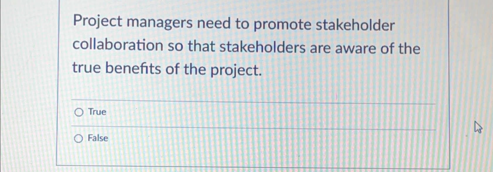 Solved Project managers need to promote stakeholder | Chegg.com