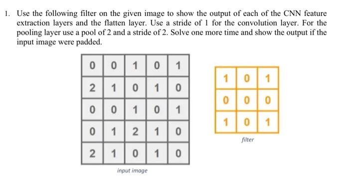 Solved Use the following filter on the given image to show | Chegg.com
