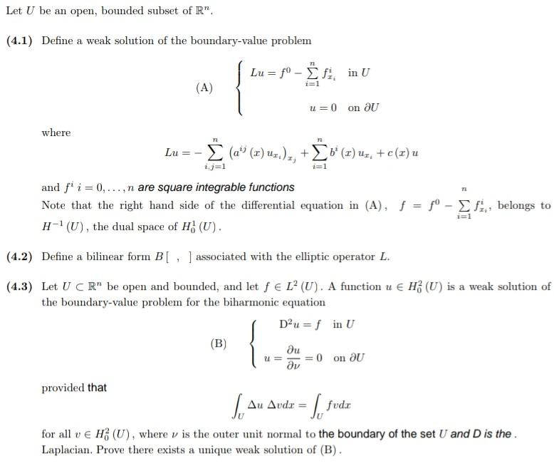 Solved Let U be an open, bounded subset of Rn. (4.1) Define | Chegg.com