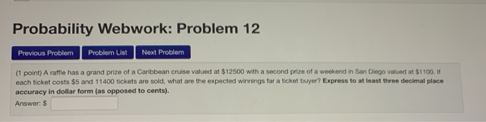 Solved Probability Webwork: Problem 12 Previous Problem | Chegg.com