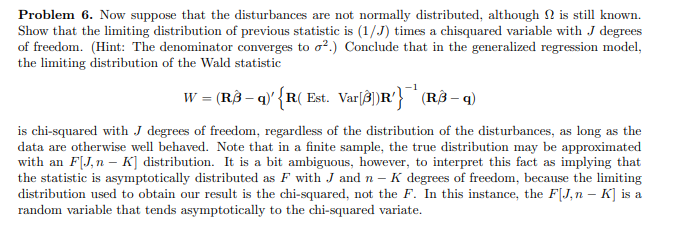 Solved Problem 6. ﻿Now suppose that the disturbances are not | Chegg.com