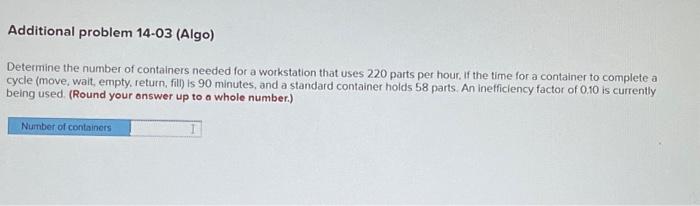 Solved Additional problem 14-03 (Algo) Determine the number | Chegg.com