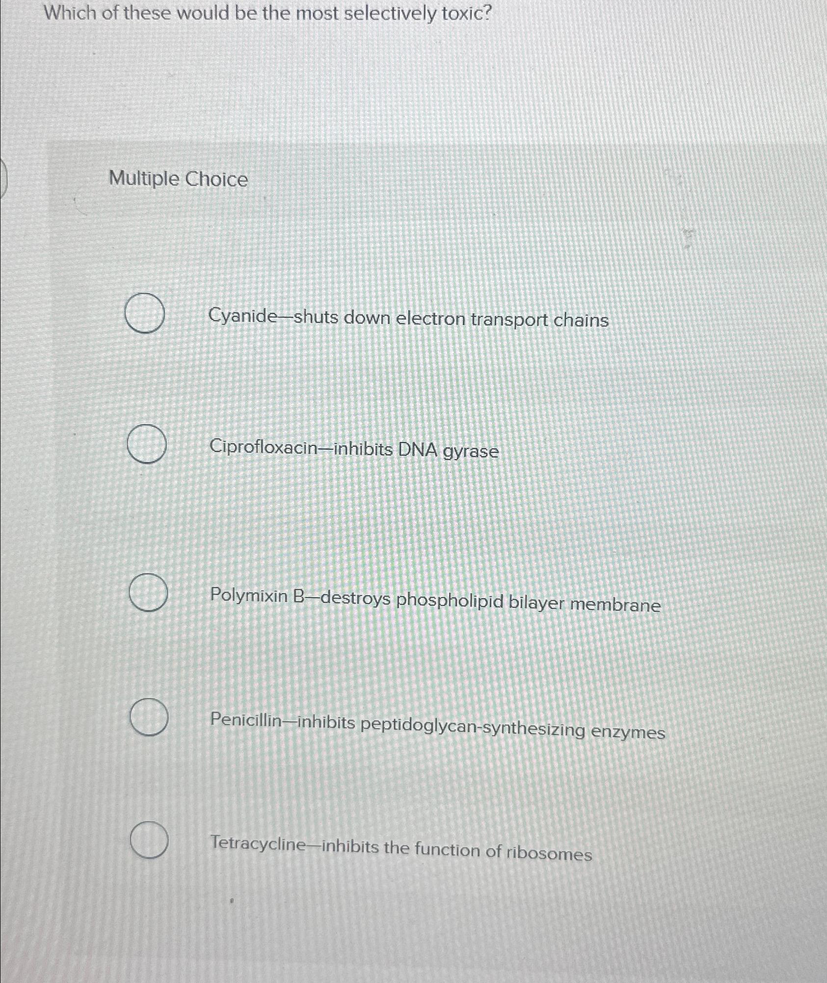 Solved Which of these would be the most selectively | Chegg.com