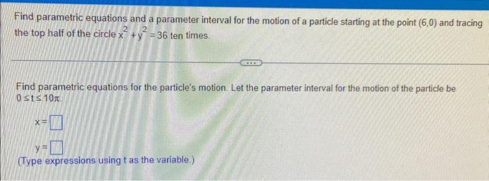 Solved Find parametric equations and a parameter interval | Chegg.com