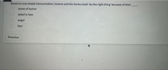 Based on one simple interpretation, Ismene and the | Chegg.com