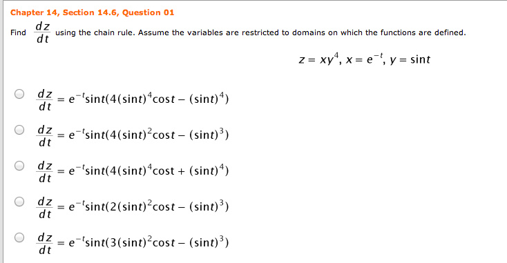 Solved Find Dz Dt Using The Chain Rule Assume The