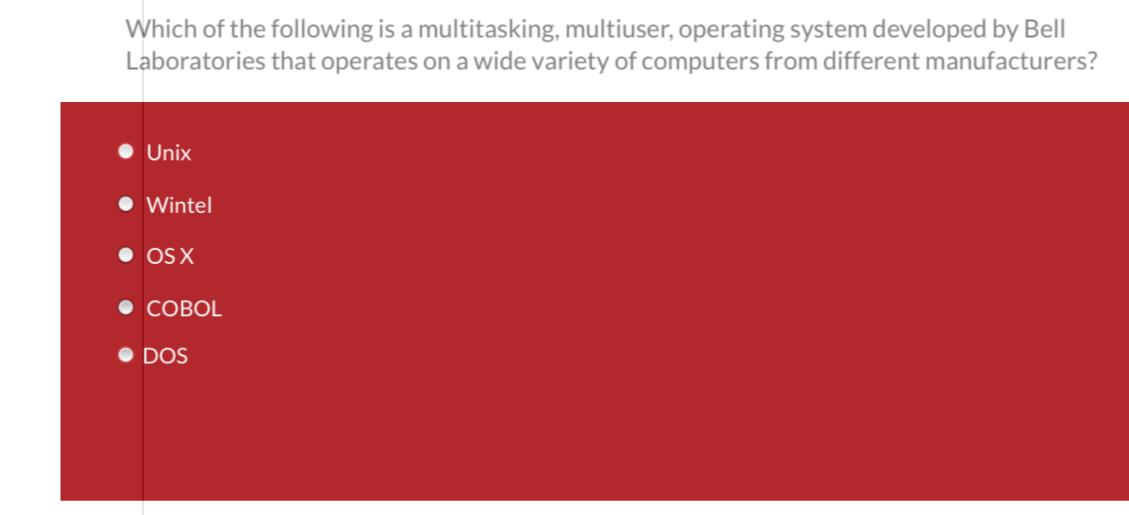 Solved Which of the following is a multitasking, multiuser, | Chegg.com