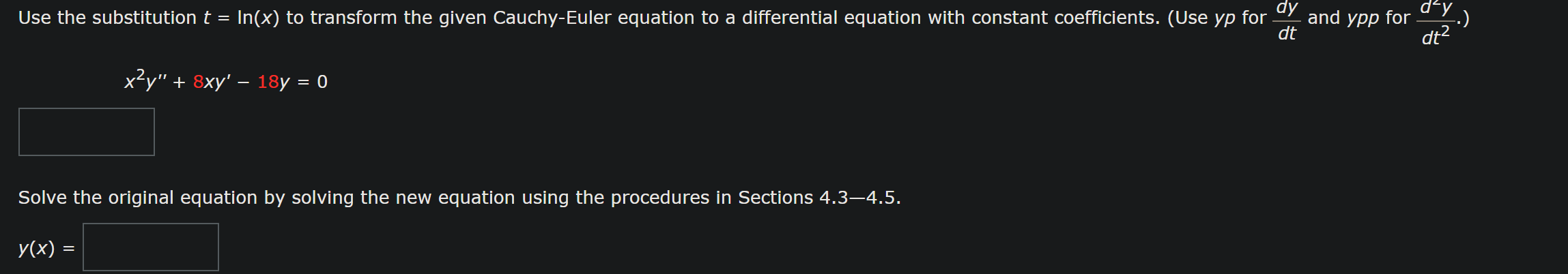 Solved Use the substitution t=ln(x) ﻿to transform the given | Chegg.com