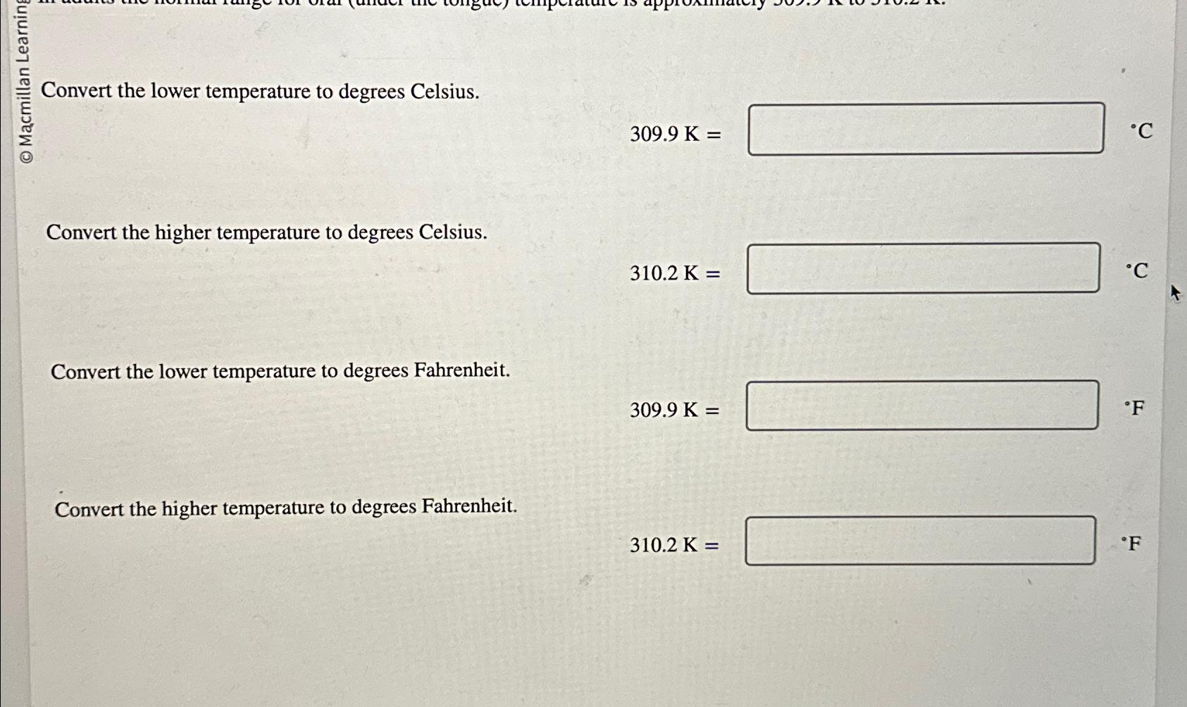 Solved Convert the lower temperature to degrees | Chegg.com