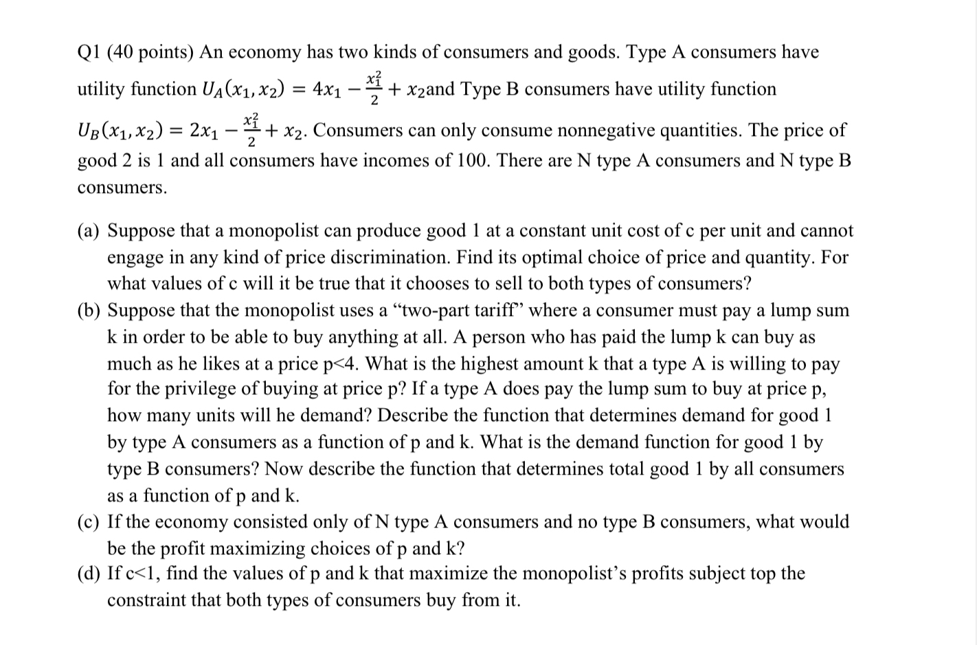 Solved by an EXPERT Q1 (40 ﻿points) ﻿An economy has two kinds of | Chegg.com