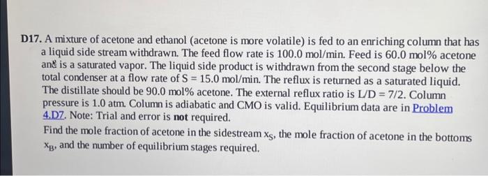 Solved D17. A mixture of acetone and ethanol (acetone is | Chegg.com