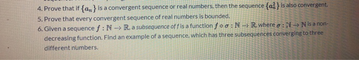 Solved 4. Prove that if {a} is a convergent sequence or real | Chegg.com