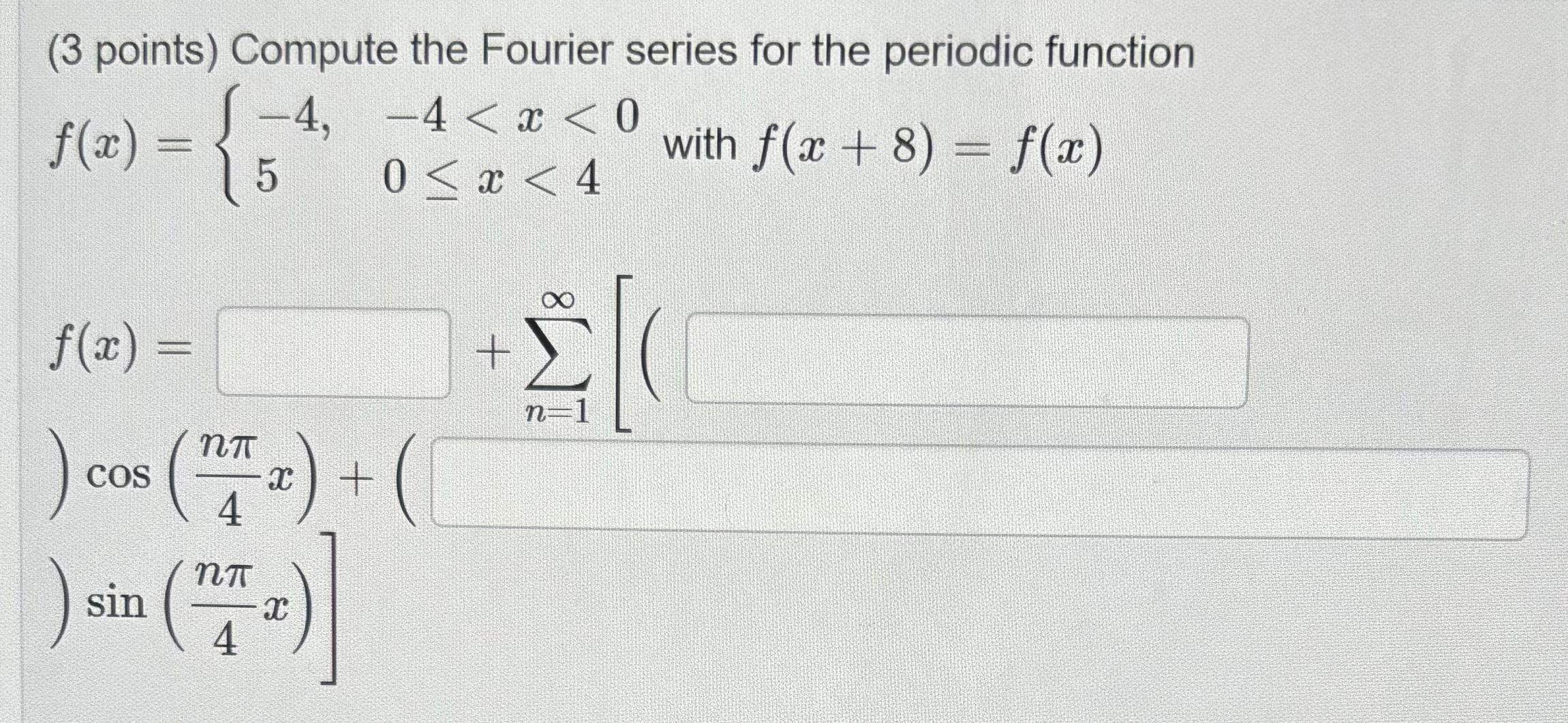 Solved Compute the Fourier series for the periodic function | Chegg.com