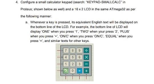 Solved 4. Configure a small calculator keypad (search: | Chegg.com