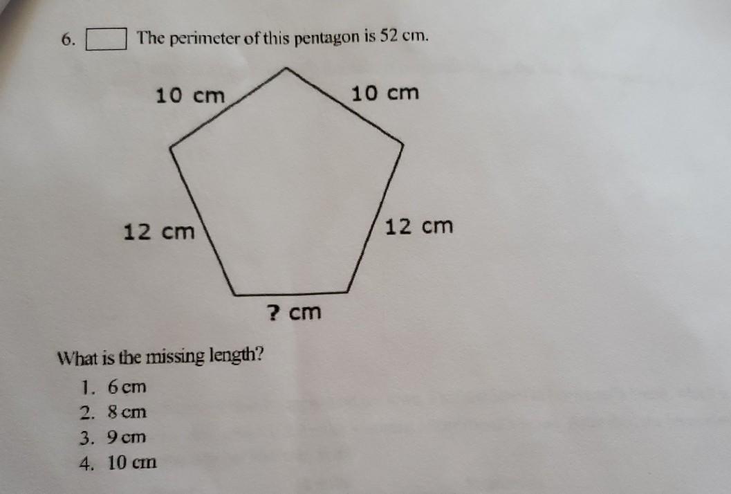 Solved 6. The perimeter of this pentagon is 52 cm. 10 cm 10 | Chegg.com