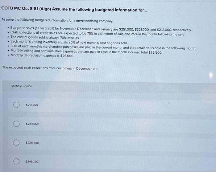 Solved COTB MC Qu. 8-81 (Algo) Assume the following budgeted | Chegg.com