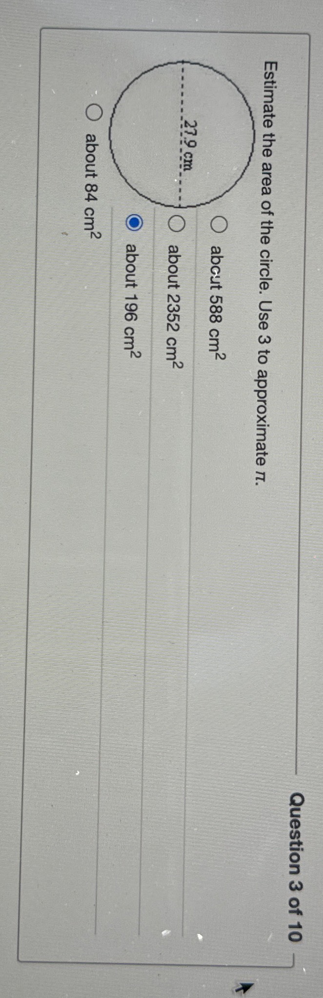 Solved Question 3 ﻿of 10Estimate the area of the circle. Use | Chegg.com