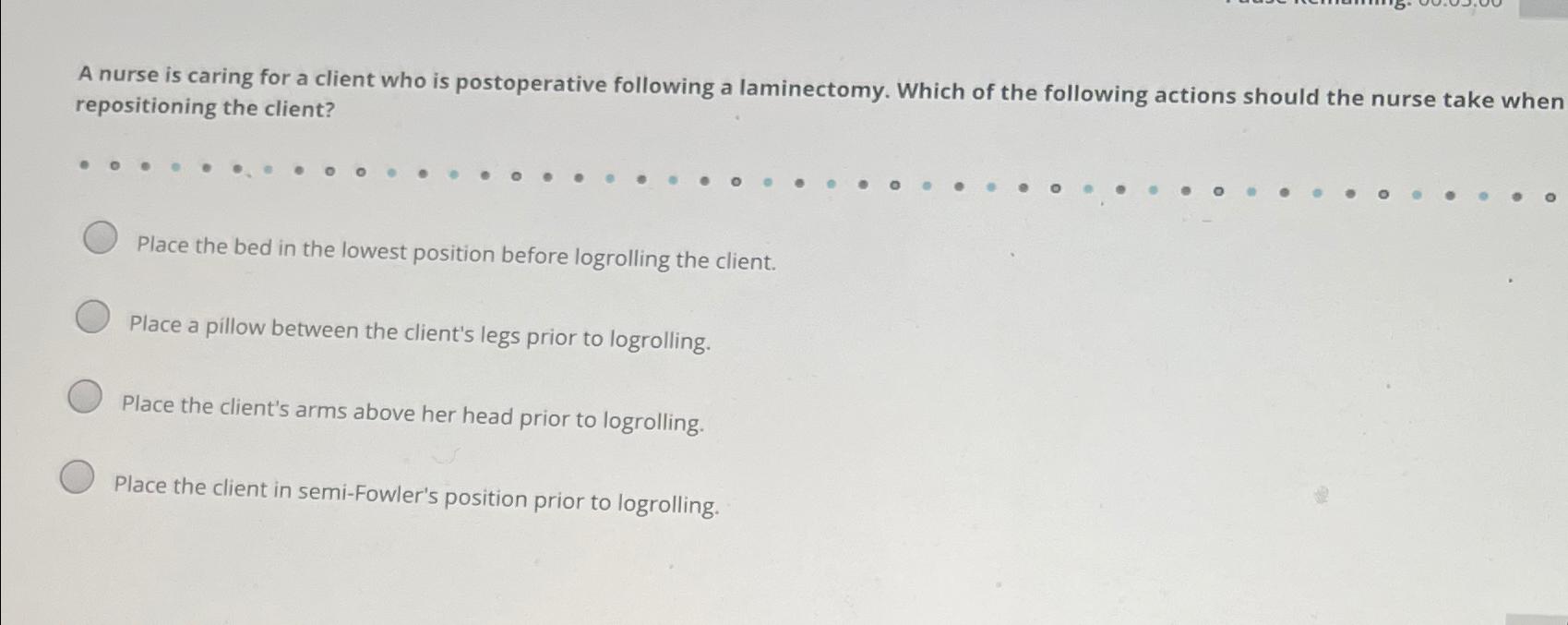 Solved A nurse is caring for a client who is postoperative | Chegg.com