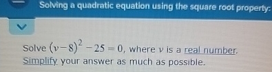 Solved Solving a quadratic equation using the square root | Chegg.com