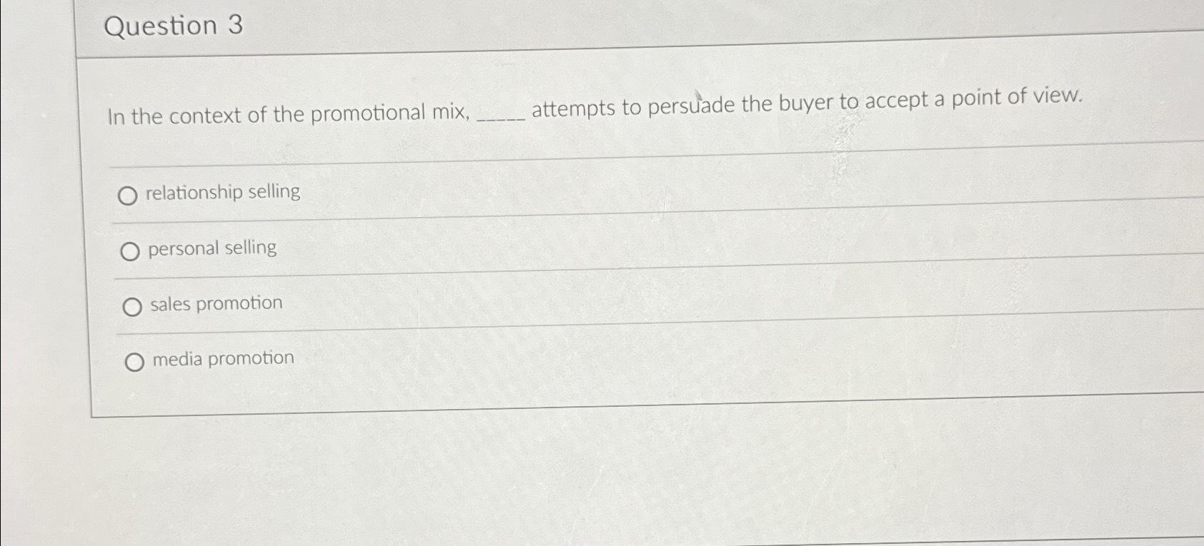 Solved Question 3In the context of the promotional mix, q, | Chegg.com