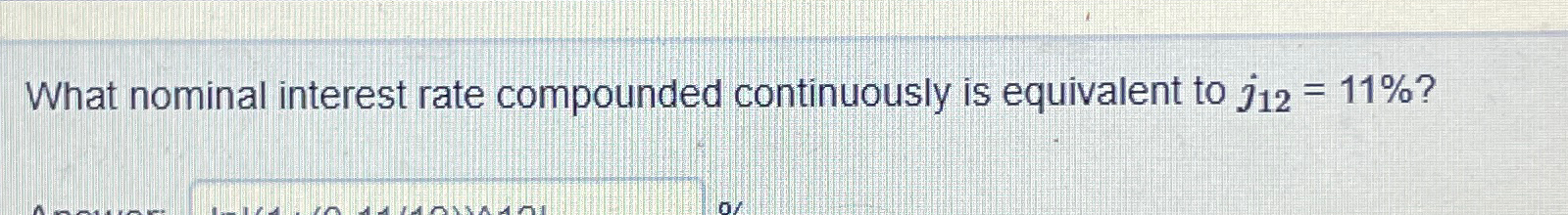 Solved What nominal interest rate compounded continuously is | Chegg.com