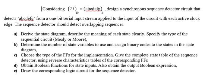 Solved Considering (71) = (abcdefg), design a synchronous | Chegg.com