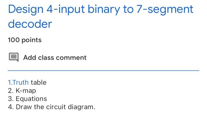 Solved Design 4 Input Binary To 7 Segment Decoder 100 Points