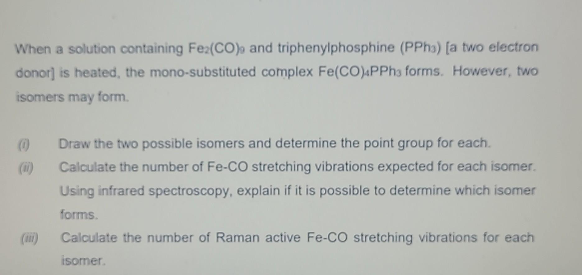 When a solution containing Fe2(CO)0 and | Chegg.com