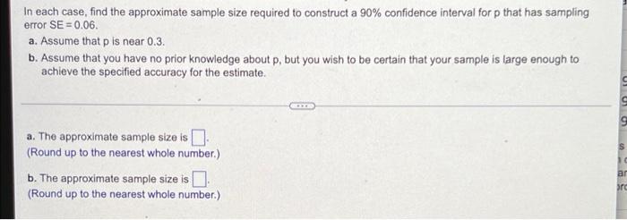 Solved In each case, find the approximate sample size | Chegg.com
