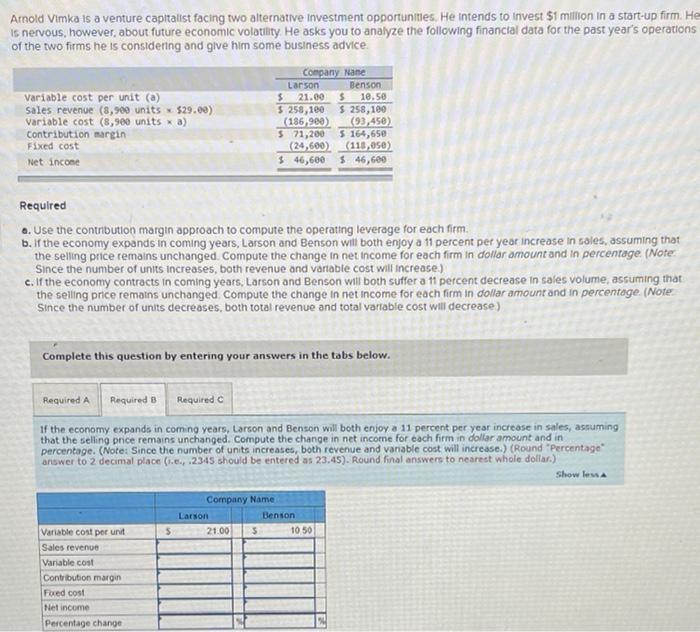 Solved Arnold Vimka is a venture capitalist facing two | Chegg.com