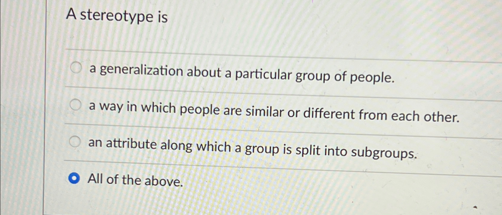 Solved A stereotype isa generalization about a particular | Chegg.com