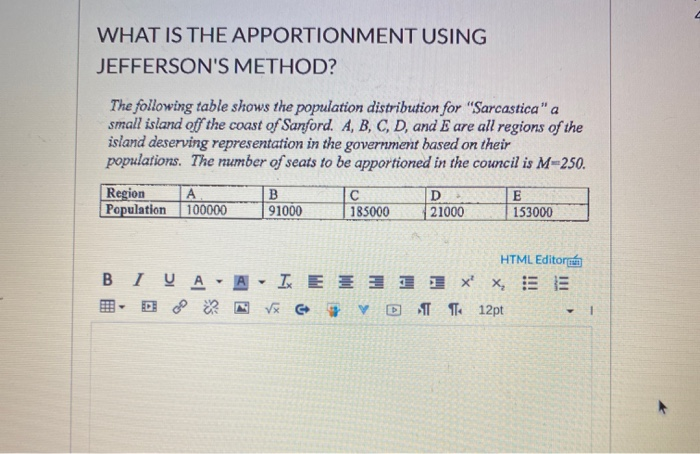 Solved WHAT IS THE APPORTIONMENT USING JEFFERSON'S METHOD? | Chegg.com