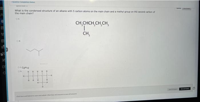 Solved What is the condensed structure of an alkane with 5 | Chegg.com