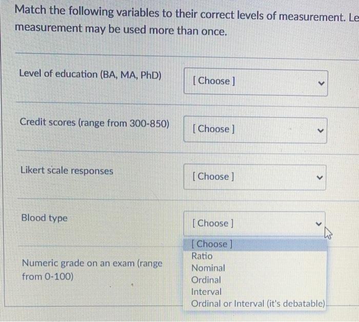 Solved Match the following variables to their correct levels | Chegg.com