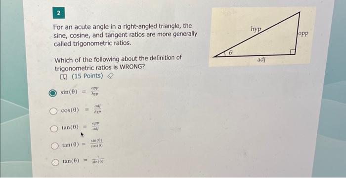 Solved For an acute angle in a right-angled triangle, the | Chegg.com