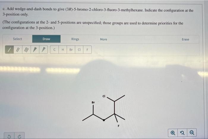 Solved c. Add wedge-and-dash bonds to give | Chegg.com