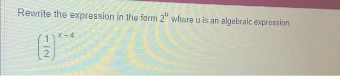 Solved Rewrite the expression in the form 2u where u is an | Chegg.com
