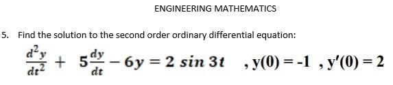 Solved Find The Solution To The Second Order Ordinary
