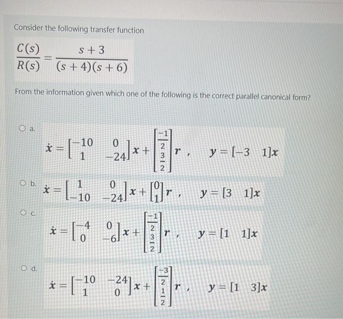 Solved Consider the following transfer function | Chegg.com