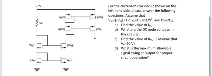 Solved For the current-mirror circuit shown on the left hand | Chegg.com