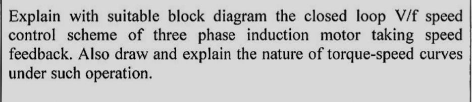 Solved Explain with suitable block diagram the closed loop | Chegg.com