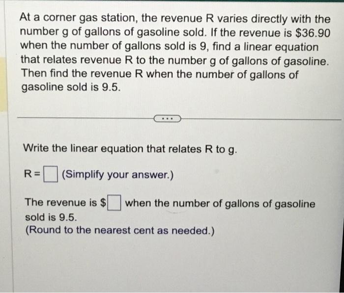 Solved At a corner gas station, the revenue R varies | Chegg.com