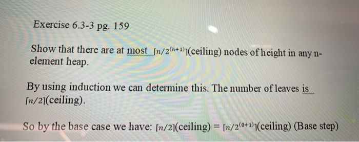 Exercise 6.3-3 pg. 159 Show that there are at most | Chegg.com