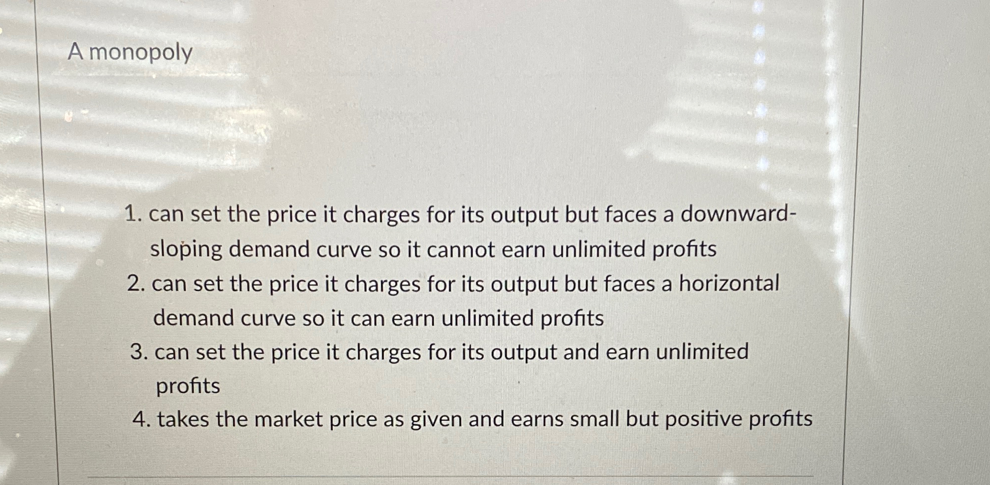 Solved A monopolycan set the price it charges for its output | Chegg.com